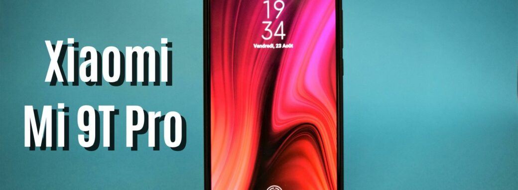 Xiaomi Mi 9T Pro : Test complet - Smartphone - Le Café du Geek