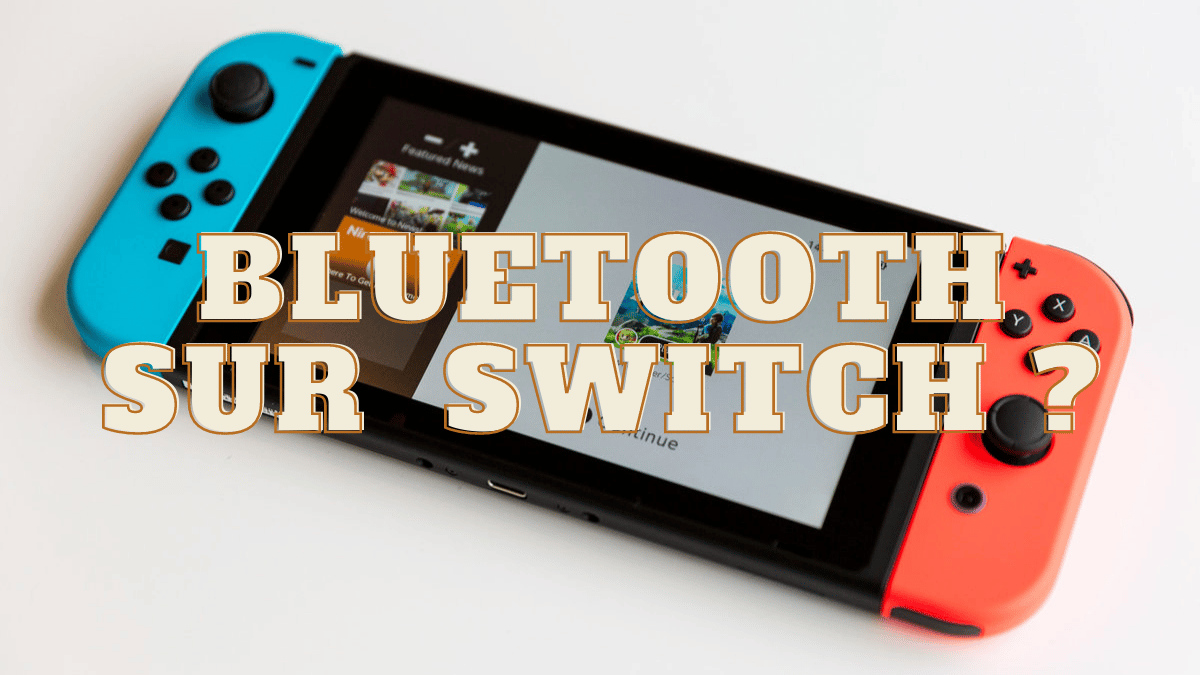 Nintendo Switch : la console va prendre en charge les périphériques ...